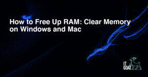 How to Free Up RAM: Clear Memory on Windows and Mac - IT GOAT
